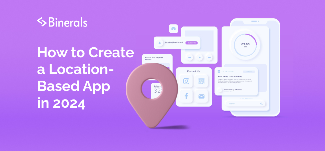 Creating a Location-Based App in 2024